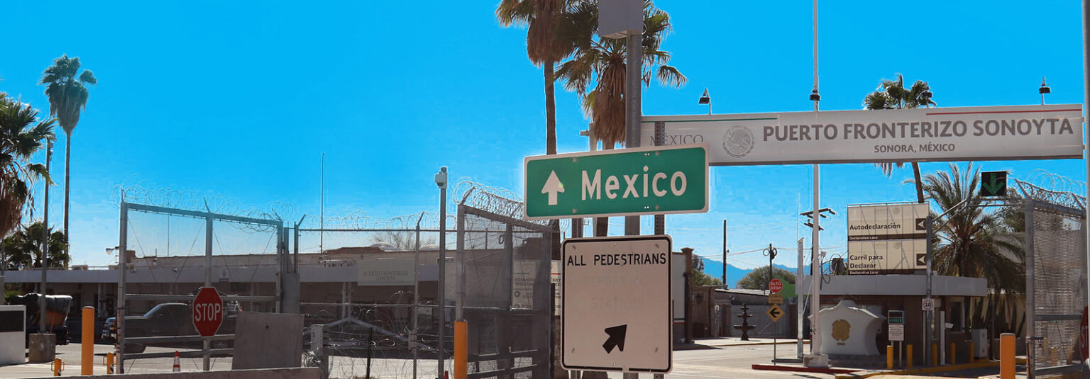5 Things You Need To Cross the Mexico Border to Rocky Point